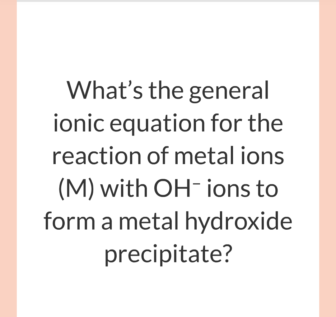 5 - Metal Hydroxide Precipitate Tests